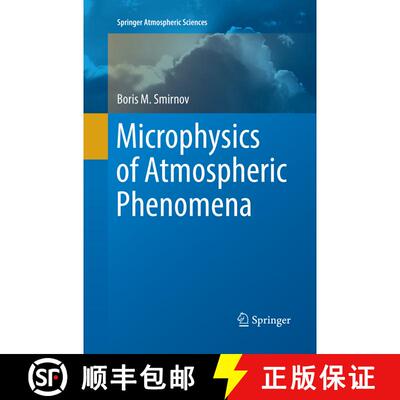【3-4周达】Microphysics of Atmospheric Phenomena (Softcover reprint of the original 1st ed. 2017) [9783319808925]