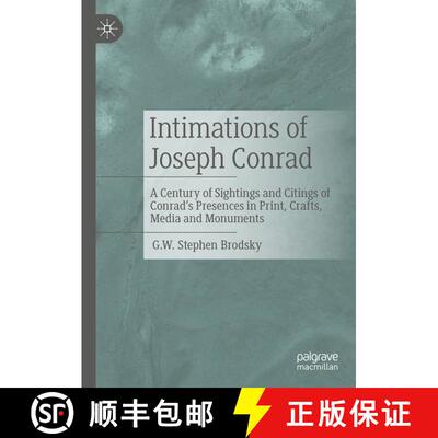 【3-4周达】精装 Intimations of Joseph Conrad: A Century of Sightings and Citings of Conrad’s Presenc... [9783031679179]