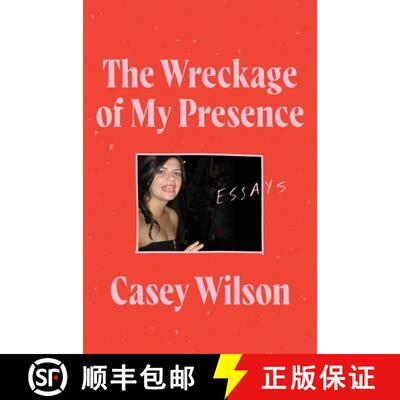 【3-4周达】The Wreckage of My Presence: Essays [9780062960597]