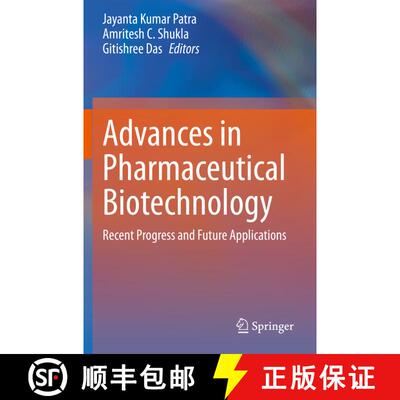 【3-4周达】Advances in Pharmaceutical Biotechnology: Recent Progress and Future Applications [9789811521973]