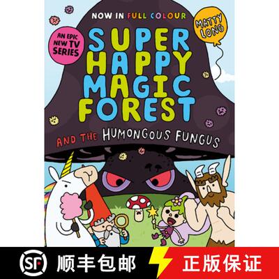 【3-4周达】Super Happy Magic Forest and the Humungous Fungus: Volume 1 [9781382054591]