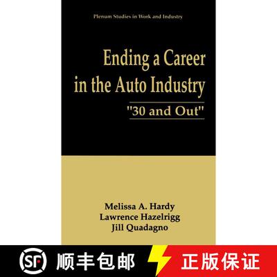 【3-4周达】Ending a Career in the Auto Industry : 30 and Out [9781475770452]