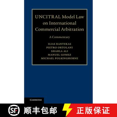 【3-4周达】UNCITRAL Model Law on International Commercial Arbitration: A Commentary [9781108498234]