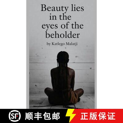 【3-4周达】Beauty lies in the eyes of the beholder [9798235280915]