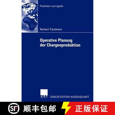 【3-4周达】Operative Planung der Chargenproduktion: Ein hierarchischer Ansatz zur Belegungsplanung ch... [9783824483181]