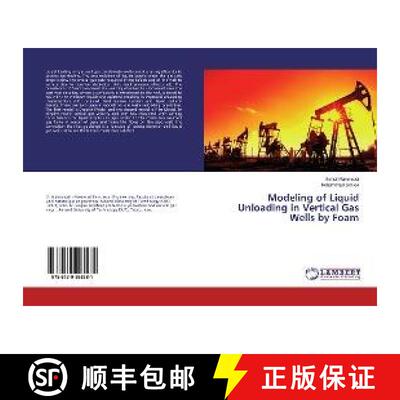 预订 Modeling of Liquid Unloading in Vertical Gas Wells by Foam [9786139993581]
