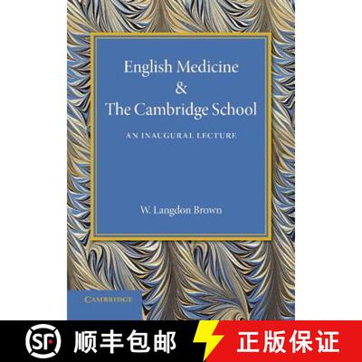 预订 English Medicine and the Cambridge School: An Inaugural Lecture [9781107697881]