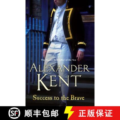 【3-4周达】Success to the Brave : (The Richard Bolitho adventures: 17): a fast-paced naval page-turne... [9780099594093]