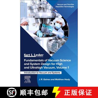 【3-4周达】精装 Fundamentals of Vacuum Science and System Design for High and Ultrahigh Vacuum, Volum... [9780443341885]