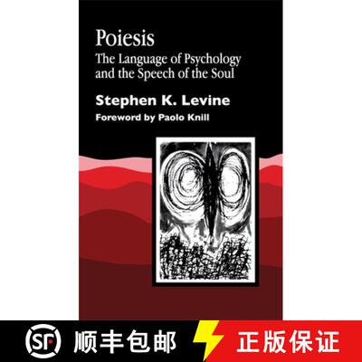 【3-4周达】Poiesis: The Language of Psychology and the Speech of the Soul [9781853024887]
