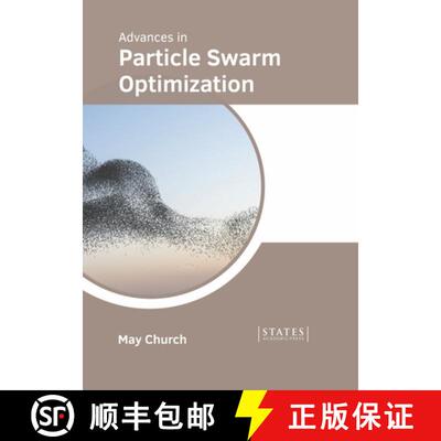 【3-4周达】精装 Advances in Particle Swarm Optimization [9781639890248]