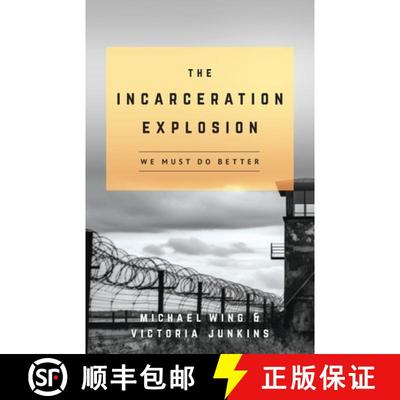 【3-4周达】The Incarceration Explosion: We Must Do Better [9781959099543]