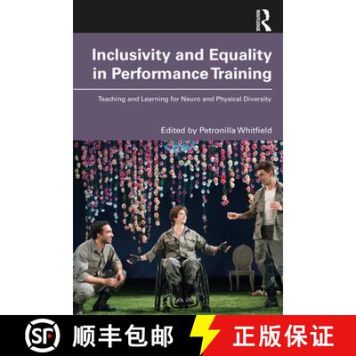 【3-4周达】Inclusivity and Equality in Performance Training: Teaching and Learning for Neuro and Phys... [9780367646806]