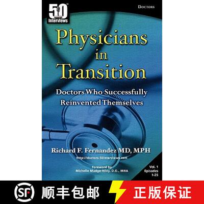 【3-4周达】Physicians in Transition: Doctors Who Successfully Reinvented Themselves [9781935689072]