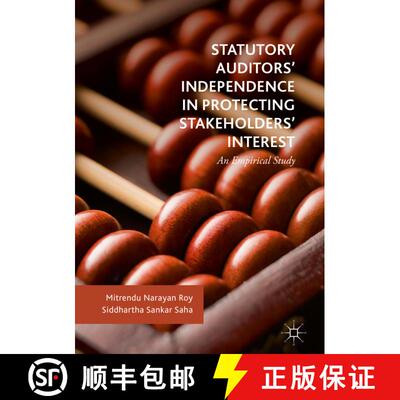 【3-4周达】Statutory Auditors' Independence in Protecting Stakeholders' Interest : An Empirical Study... [9783319737263]