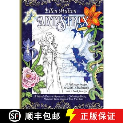 【3-4周达】Artistrix: A Hand-Drawn Romantasy Coloring Book for All Ages [9798869014542]
