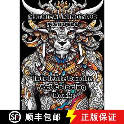 【3-4周达】Mythical Minotaur Marvels: Intricate Doodle Art Coloring Book [9798868911118]