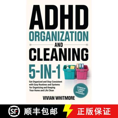 【3-4周达】ADHD Organization and Cleaning 5-in-1: Get Organized and Stay Consistent with Easy Routine... [9781953934963]