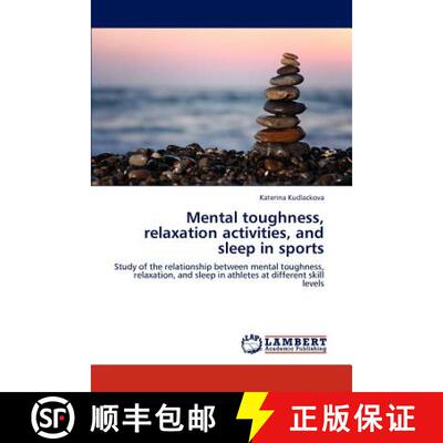 预订 Mental Toughness, Relaxation Activities, and Sleep in Sports [9783846528532]