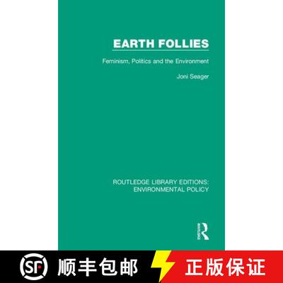 【3-4周达】Earth Follies : Feminism, Politics and the Environment [9780367190477]