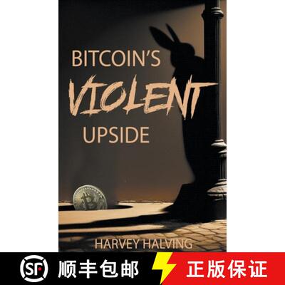 【3-4周达】Bitcoin's Violent Upside [9798224888832]