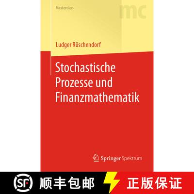 【3-4周达】Stochastische Prozesse und Finanzmathematik (1. Aufl. 2020) (1. Aufl. 2020) [9783662619728]