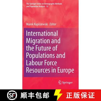 【3-4周达】International Migration and the Future of Populations and Labour in Europe [9789048189472]