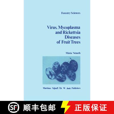 【3-4周达】精装 The Virus, Mycoplasma and Rickettsia Diseases of Fruit Trees [9789024728688]