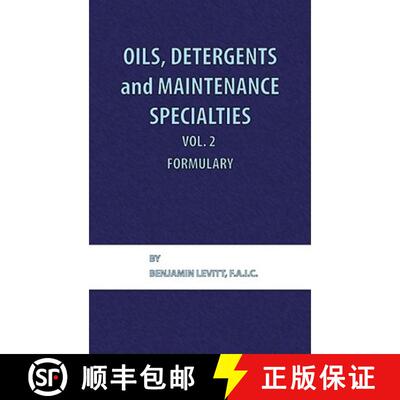 【3-4周达】精装 Oils, Detergents and Maintenance Specialties, Volume 2, Formulary [9780820602585]