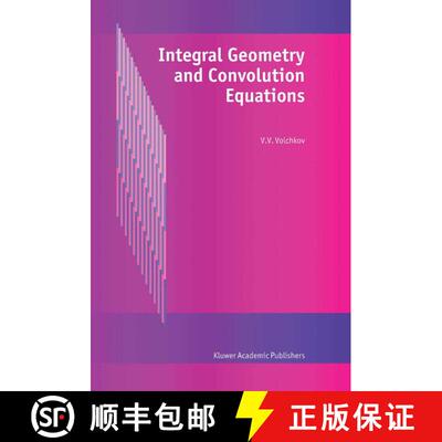 【3-4周达】精装 Integral Geometry and Convolution Equations [9781402016288]