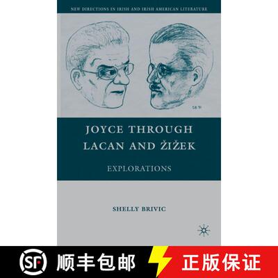 【3-4周达】精装 Joyce through Lacan and Žižek: Explorations [9780230603301]