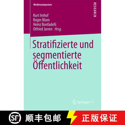 【3-4周达】Stratifizierte Und Segmentierte OEffentlichkeit [9783658003470]