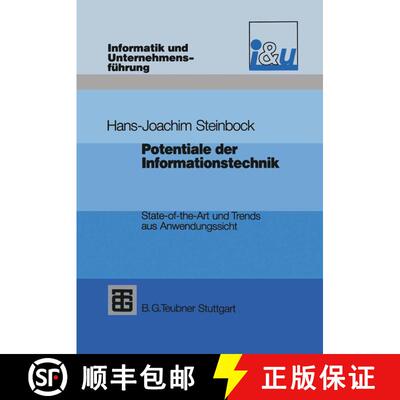 【3-4周达】Potentiale der Informationstechnik : State-of-the-Art und Trends aus Anwendungssicht [9783322946980]