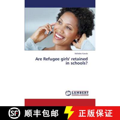 预订 Are Refugee girls' retained in schools? [9783659123016]