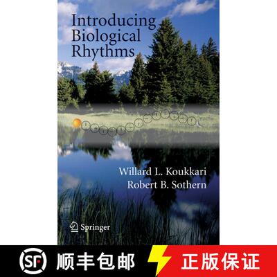 【3-4周达】Introducing Biological Rhythms: A Primer on the Temporal Organization of Life, with Implic... [9781402036910]