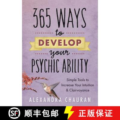【3-4周达】365 Ways to Develop Your Psychic Ability: Simple Tools to Increase Your Intuition and Clai... [9780738739304]
