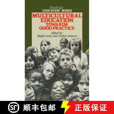 【3-4周达】精装 Multicultural Education Towards Good Practice: Towards Good Practice [9780710202291]