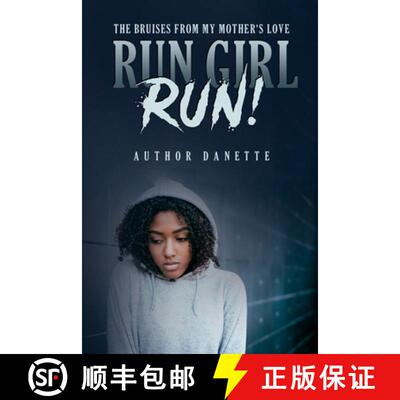 【3-4周达】Run Girl Run: The Bruises from My Mother Love [9780578617794]