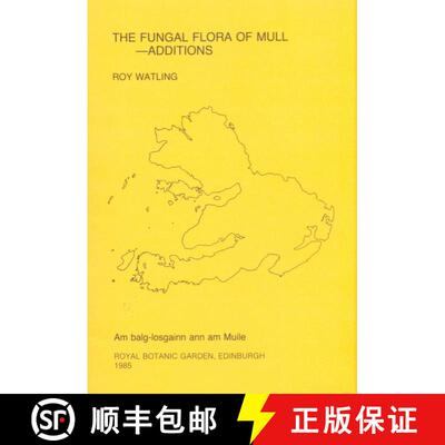 【3-4周达】THE FUNGAL FLORA OF MULL - ADDITIONS [9780950427034]