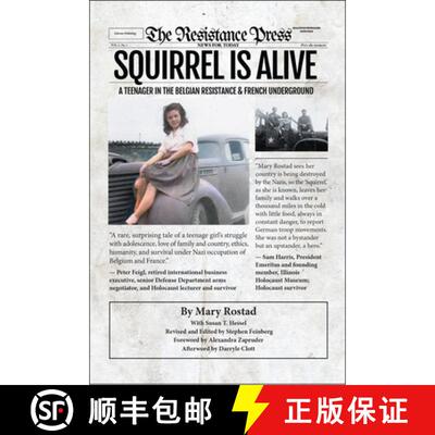 预订 Squirrel Is Alive: A Teenager in the Belgian Resistance and French Underground [9781682753774]