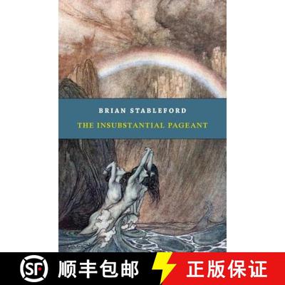 【3-4周达】The Insubstantial Pageant [9781943813803]