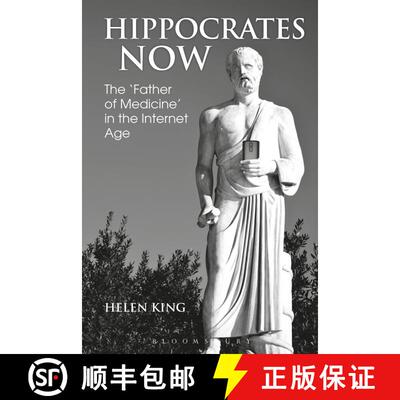 【3-4周达】精装 Hippocrates Now: The ‘Father of Medicine’ in the Internet Age [9781350005891]