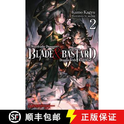 【3-4周达】精装 Blade & Bastard, Vol. 2 (Light Novel): Volume 2 [9781975392888]