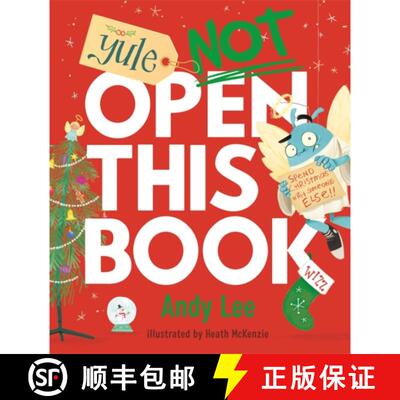【3-4周达】Yule Not Open This Book: A ridiculously funny festive story for kids, big and small! [9781835870730]