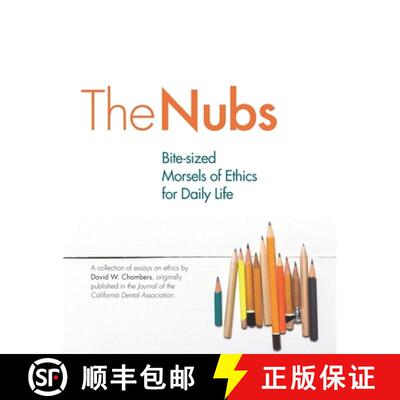 【3-4周达】The Nubs: Bite-sized Morsels of Ethics for Daily Life [9780578733845]