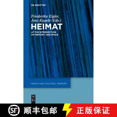 预订 'Heimat': At the Intersection of Memory and Space [9783110291872]