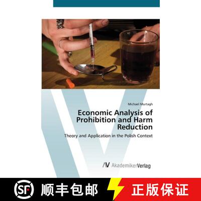 预订 Economic Analysis of Prohibition and Harm Reduction [9783639449266]