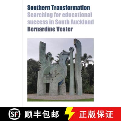 预订 Southern Transformation: Searching for Educational Success in South Auckland [9781776560967]