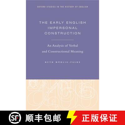 【3-4周达】精装 The Early English Impersonal Construction: An Analysis of Verbal and Constructional M... [9780199777723]