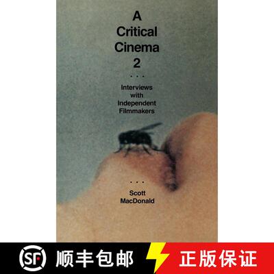【3-4周达】A Critical Cinema 2 – Interviews with Independent Filmmakers (First Edition) [9780520079182]